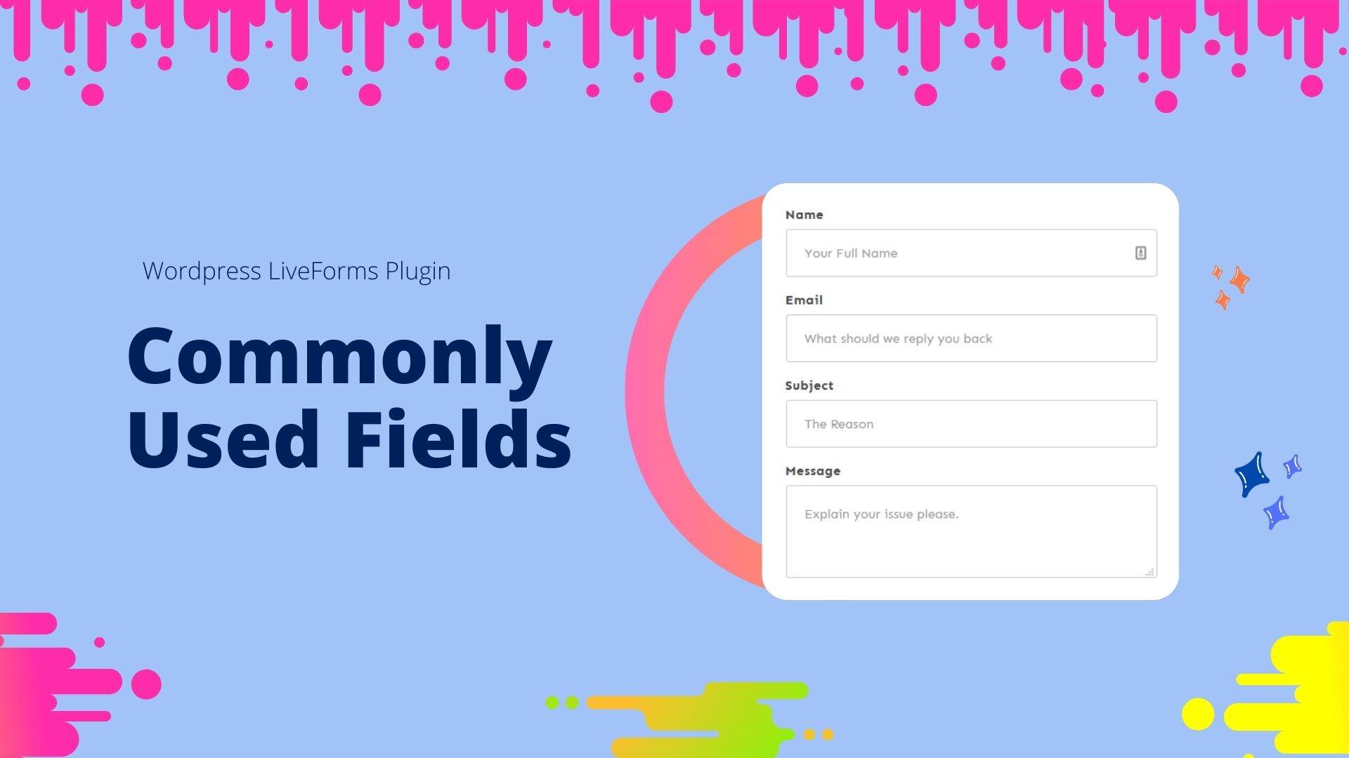 Commonly Used Fields Live Forms